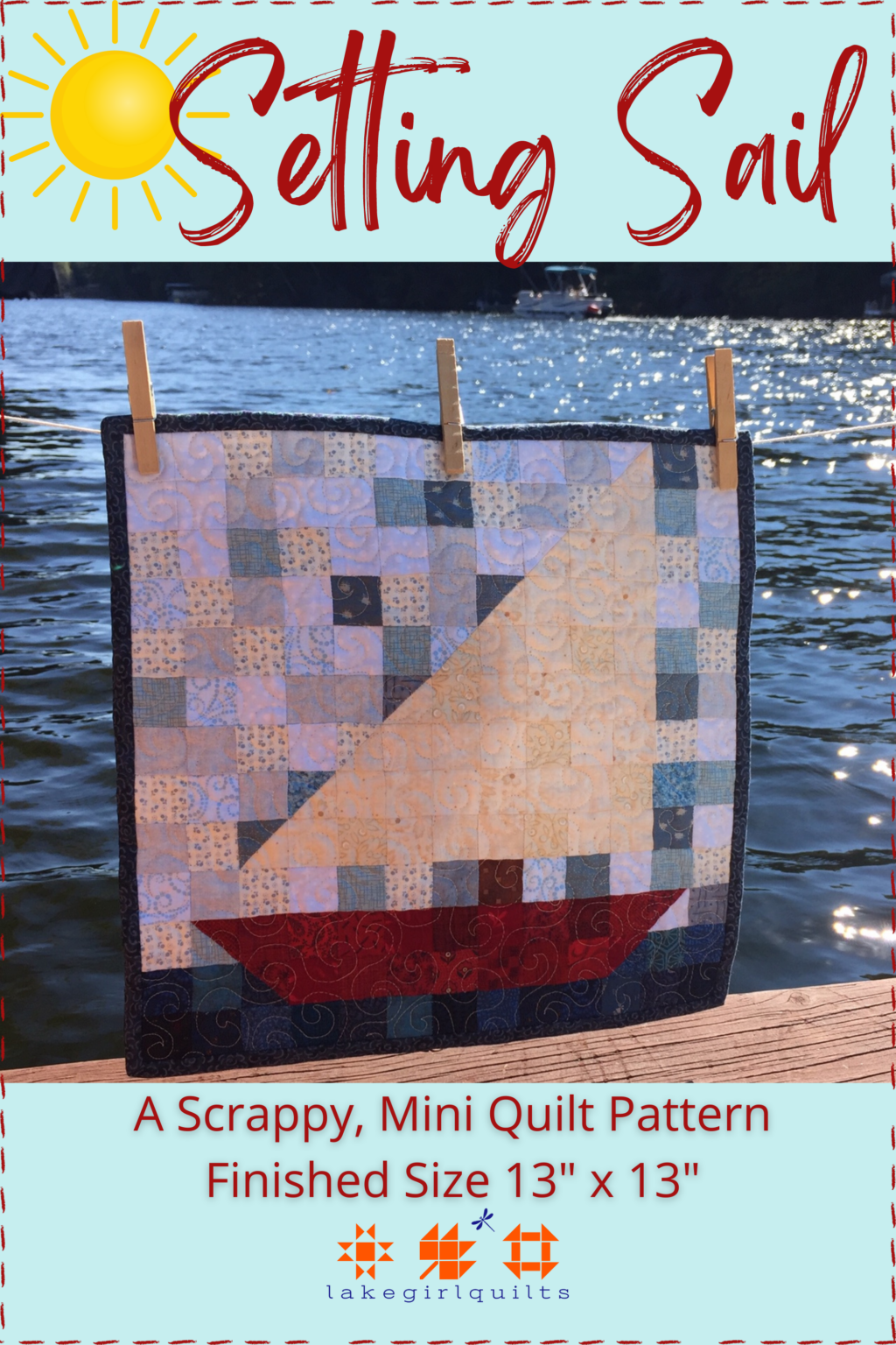 Setting Sail Quilt Pattern for Beginners - lakegirlquilts
