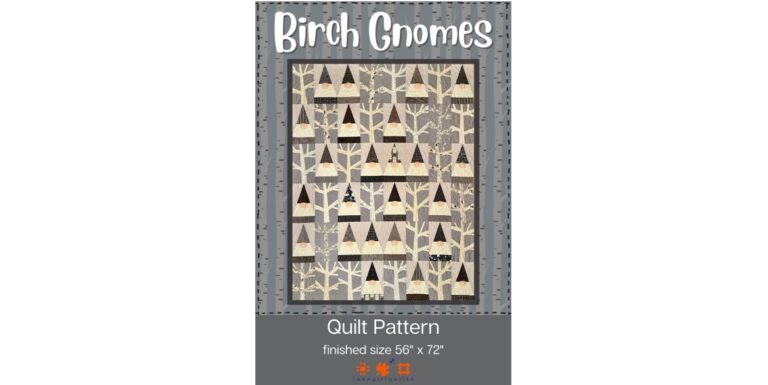 WEEK 1 of the BIRCH GNOMES Quilt Along - lakegirlquilts
